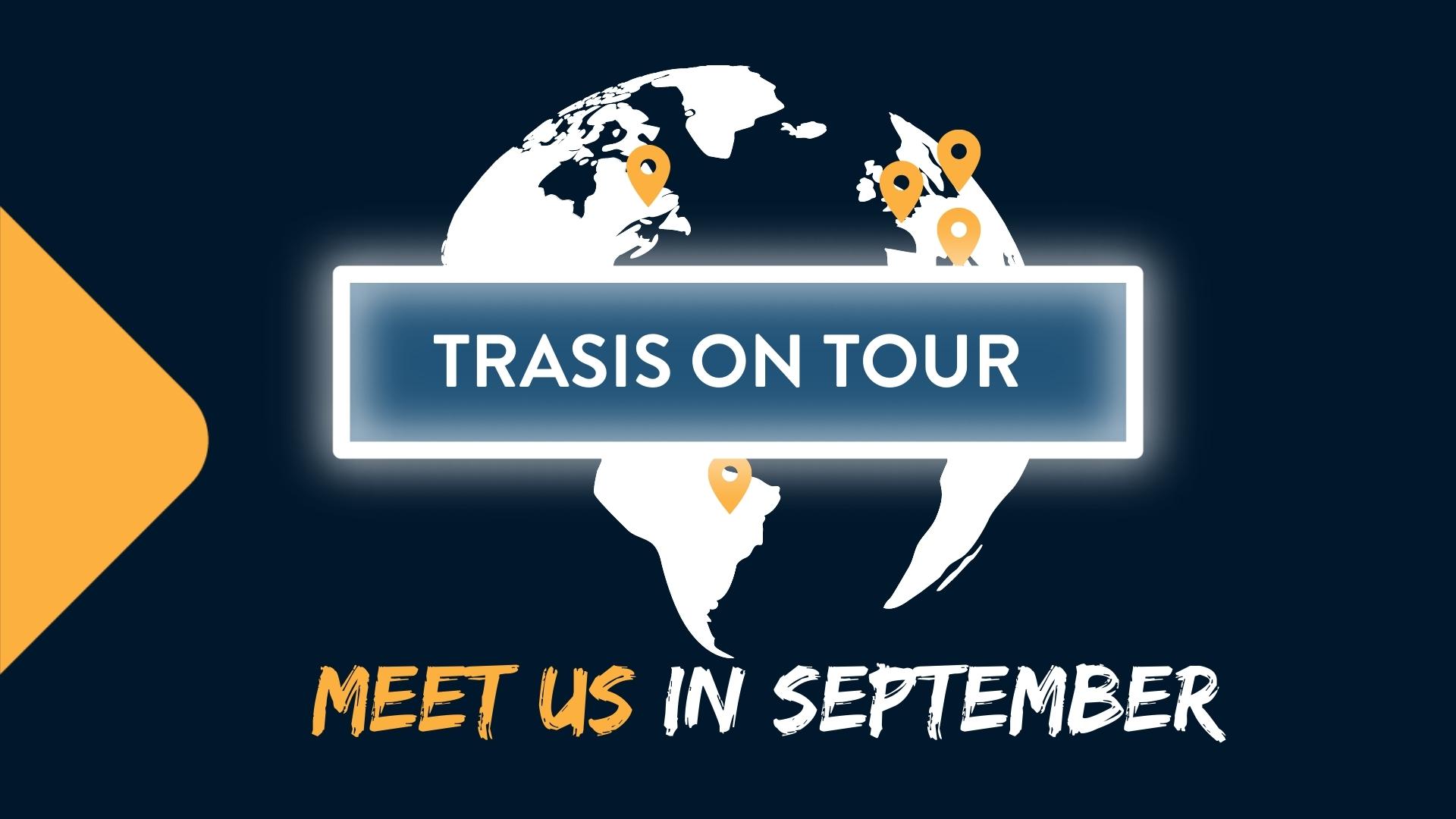6 fairs, 6 opportunities to meet us in September | Trasis